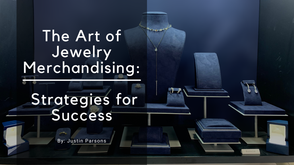 Effective Jewelry Merchandising